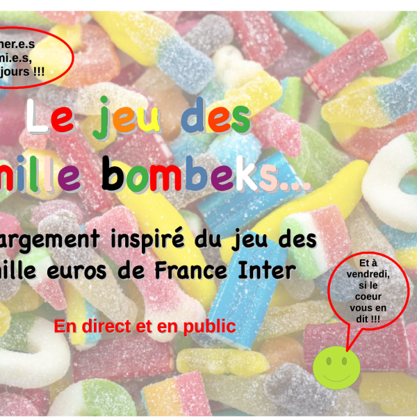 Le jeu des mille bombeks - Collège ALAIN